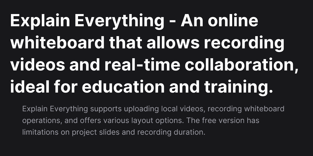 Explain Everything - An online whiteboard that allows recording videos ...