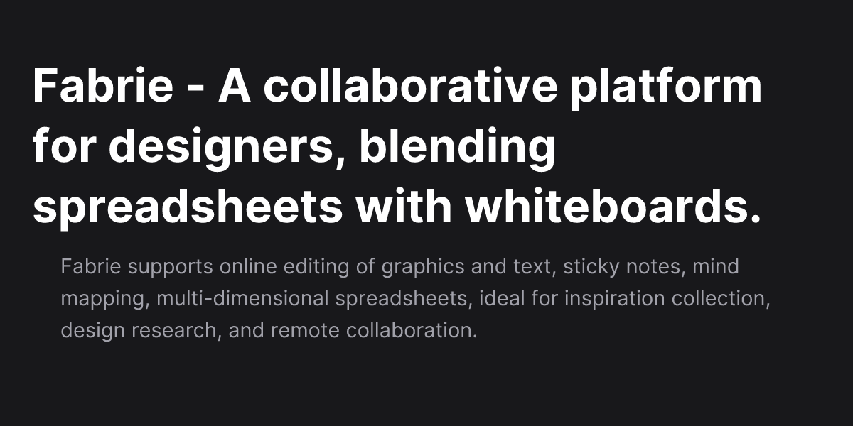 Fabrie - A collaborative platform for designers, blending spreadsheets with whiteboards ...