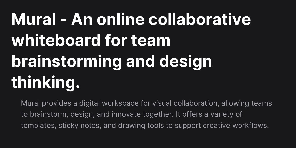 Mural - An online collaborative whiteboard for team brainstorming and ... Mural - An online collaborative whiteboard for team brainstorming and ...
